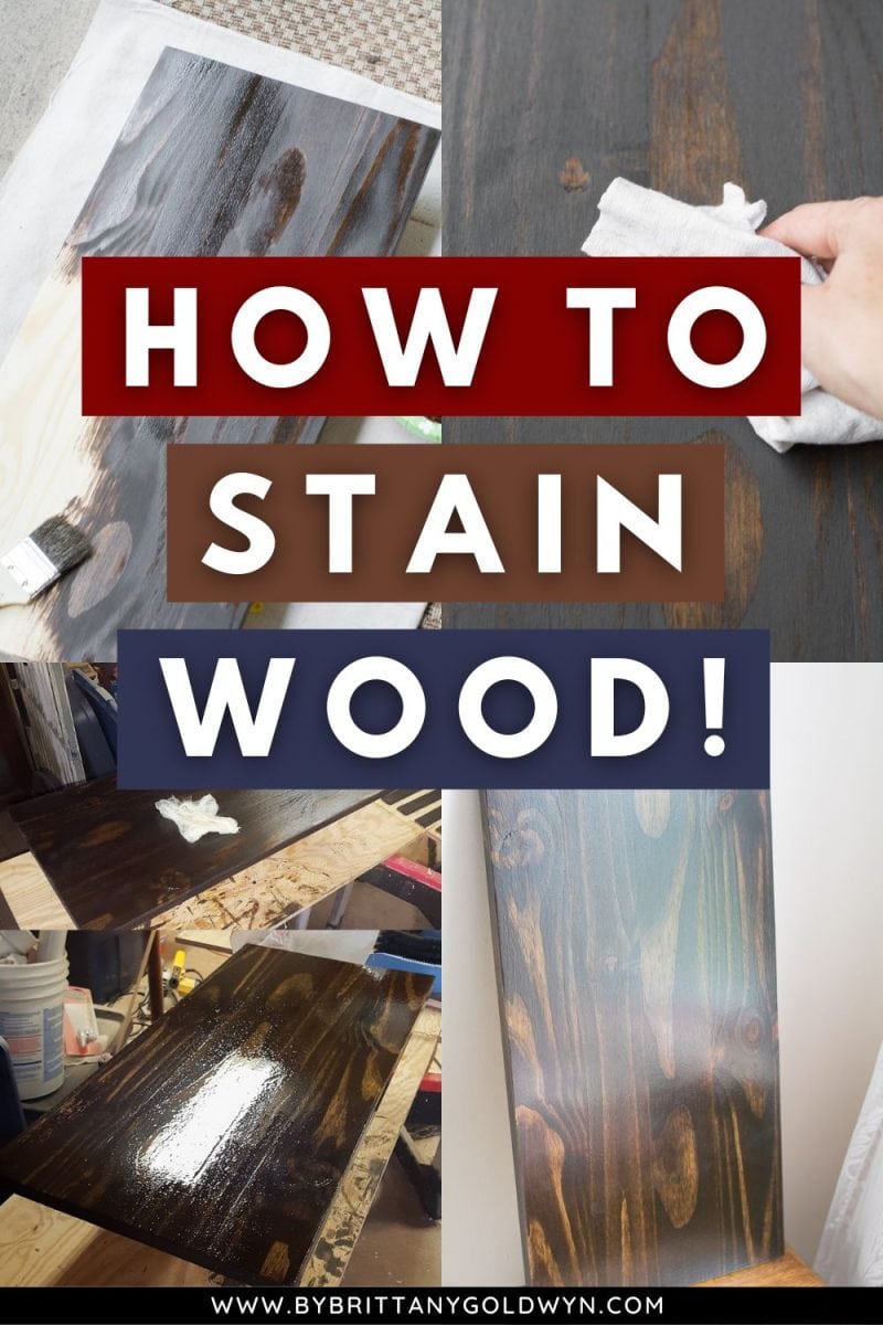 How to Stain, Seal, and Finish Wood: Tutorial From a Real DIYer!