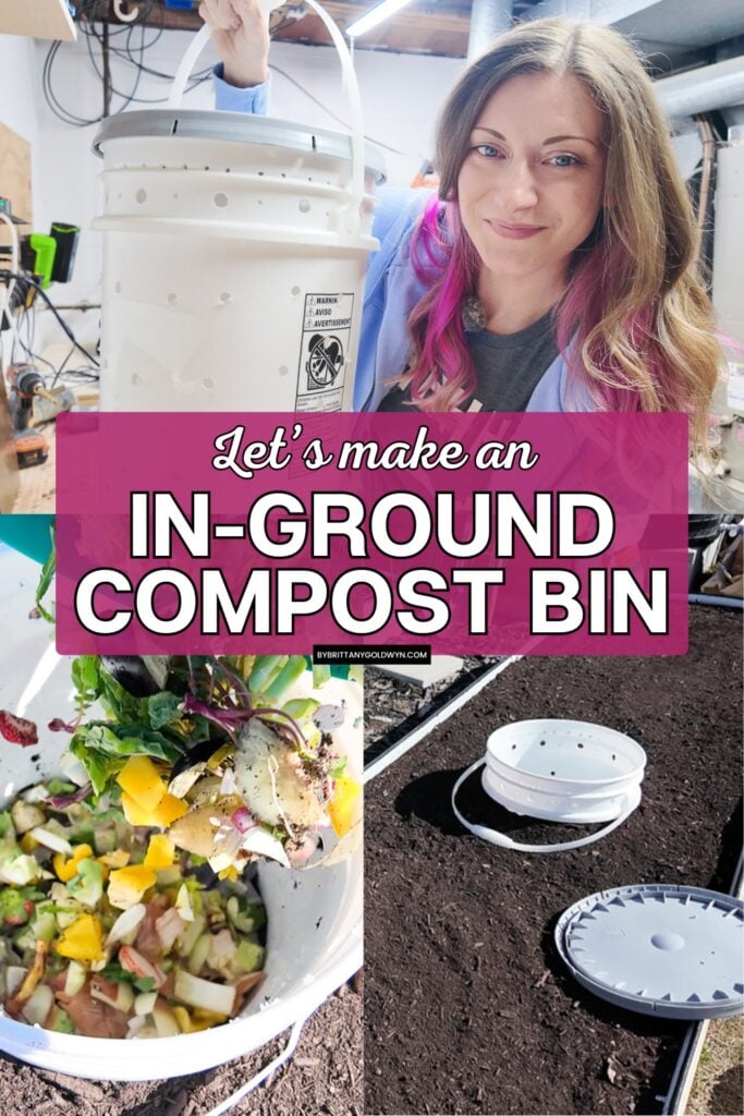 DIY In-Ground Compost Bin - By Brittany Goldwyn | Plants & Projects